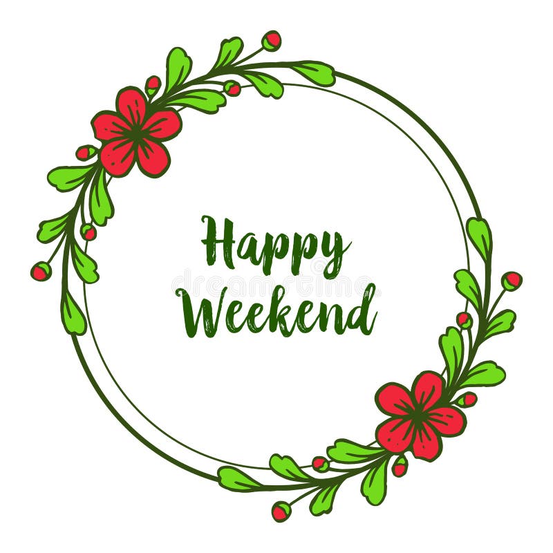 Place for Text, Poster of Happy Weekend for Leaf Floral Frame Circular ...