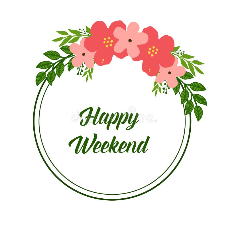 Place for Your Text, Happy Weekend, with Pattern Art of Leaf Floral ...