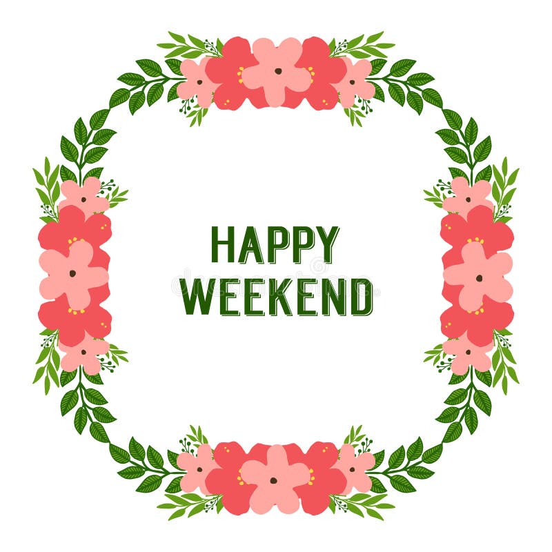 Place for Your Text, Happy Weekend, with Pattern Art of Leaf Floral ...