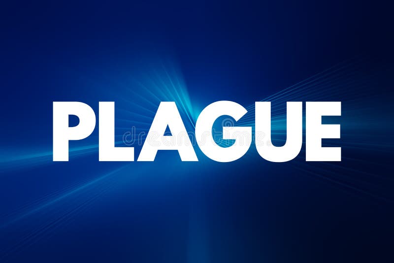 Plague is an Infectious Disease Caused by the Bacterium Yersinia Pestis ...