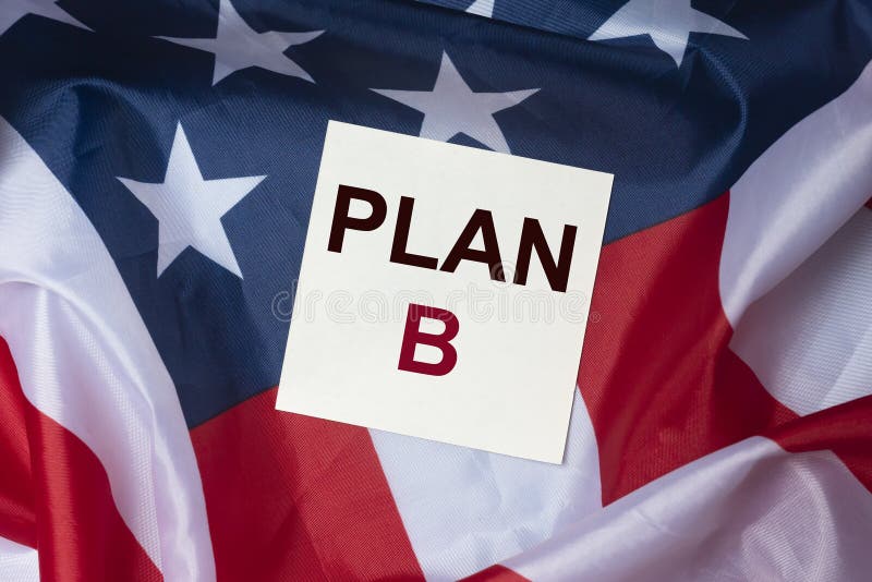 Plan B Inscription. American USA Crisis Management Stock Photo - Image ...
