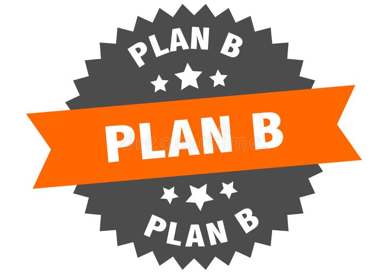 Plan b stock vector. Illustration of black, gray, blue - 160545805