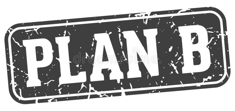 Plan B Rectangular Sign. Plan B Stamp Stock Vector - Illustration of ...