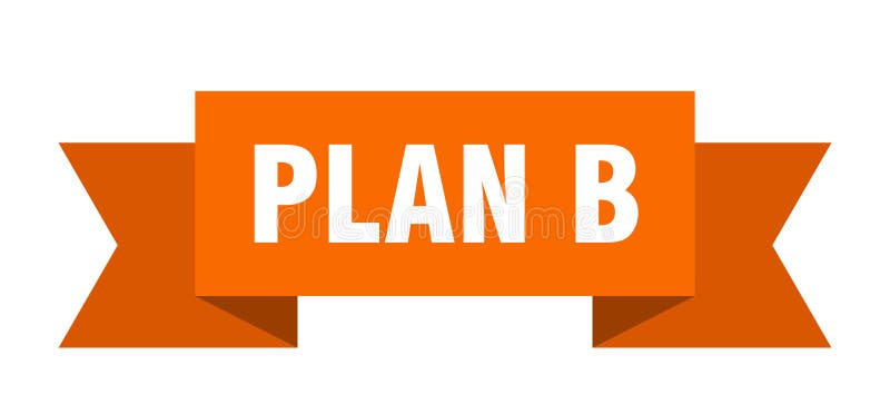 Plan b ribbon. stock vector. Illustration of orange - 153903036