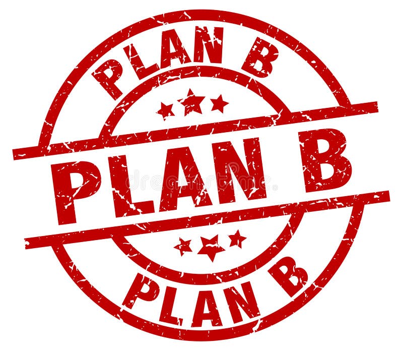 Plan b stamp stock vector. Illustration of rubber, circle - 122410596