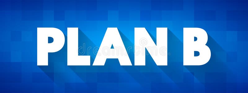 Plan B Text Concept for Presentations and Reports Stock Illustration ... Plan B Text Concept for Presentations and Reports Stock Illustration ...