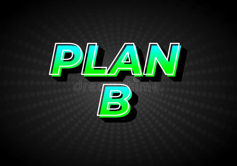 Plan B. Text Effect in Gradient Green Blue Color, 3D Look. Dark ...