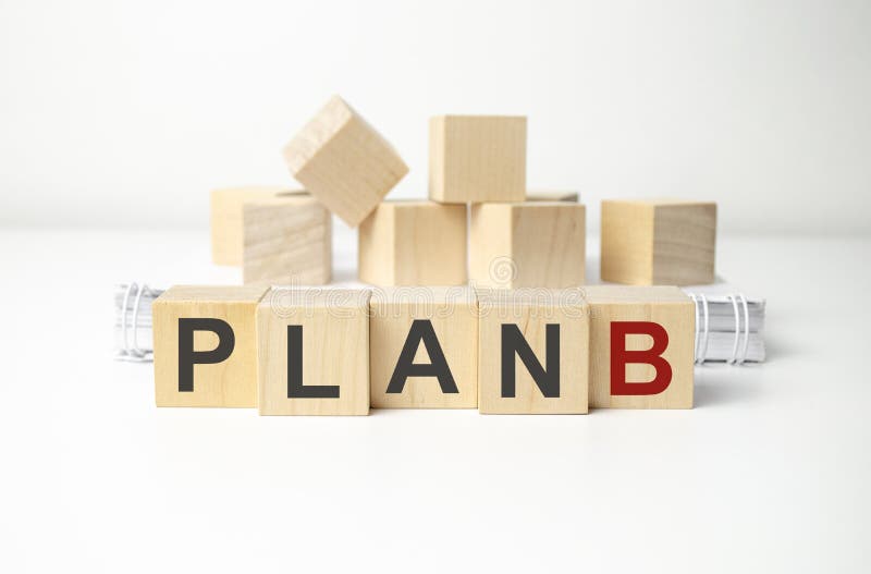 Plan B Word Written on Wood Block. White Background and Cubes Stock ...