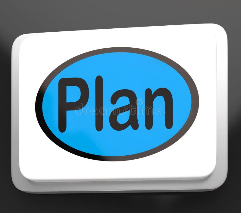 Plan Button Shows Objectives Planning and Organizing Stock Illustration ...
