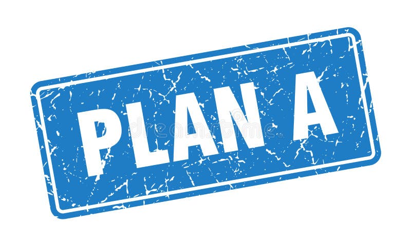 Plan a Sign. Plan a Grunge Stamp Stock Vector - Illustration of seal ...