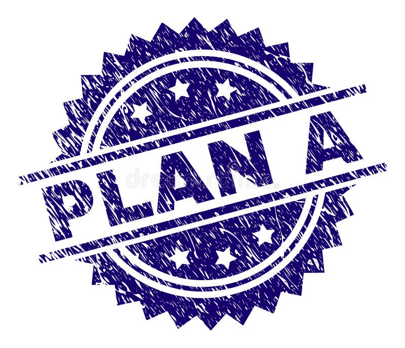 Scratched Textured PLAN a Stamp Seal Stock Vector - Illustration of ...