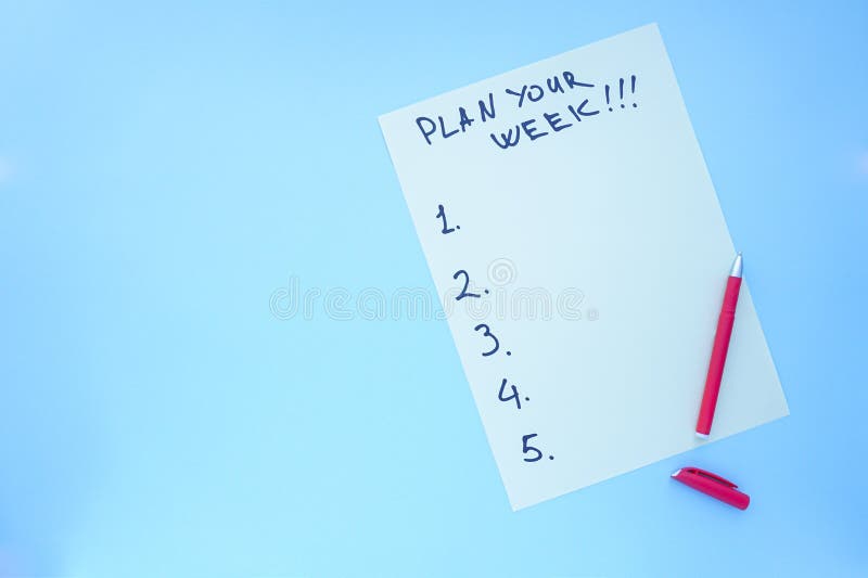 Plan Your Week .a Pen and a Sheet of Paper with a List Photo Stock ...