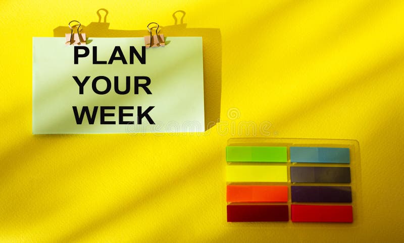 Plan Your Week, Text is Written on a Sticker and on a Yellow Background ...