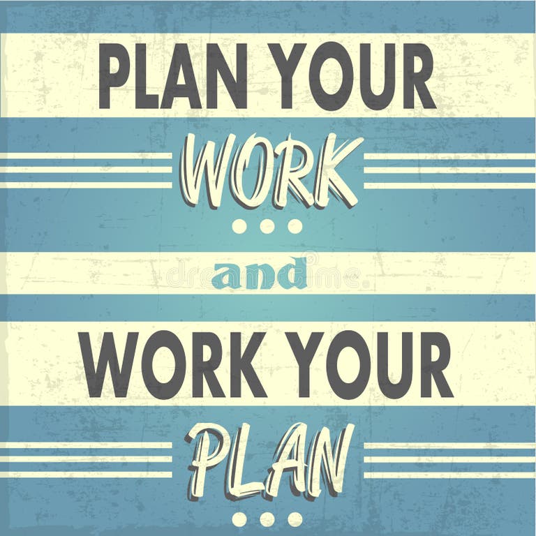Planee Su Trabajo, Trabaje Su Plan Stock de ilustración - Ilustración ...