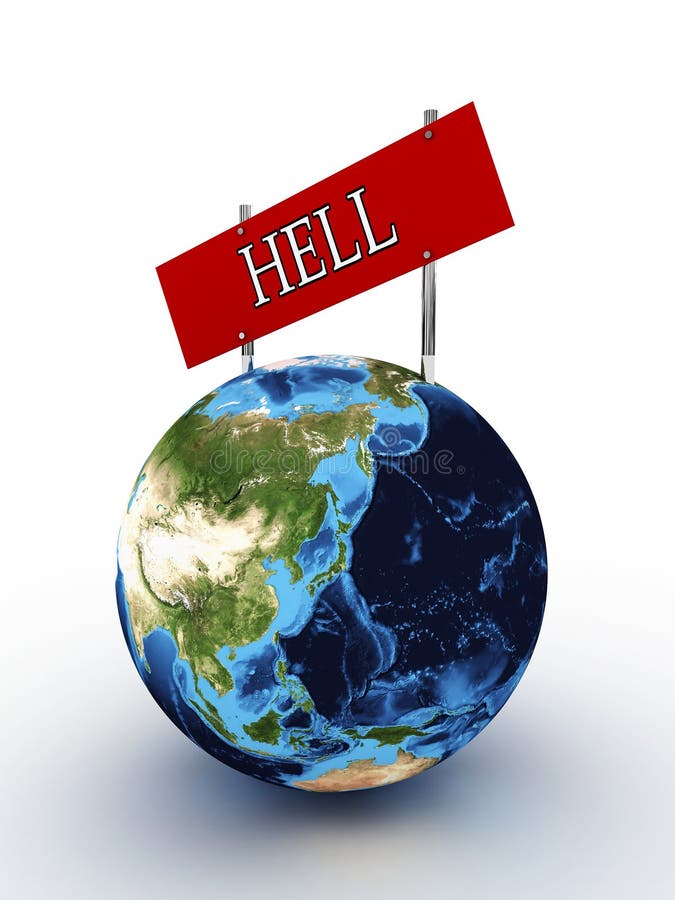 Planet Earth With A Sign Hell Stock Illustration - Illustration of ...
