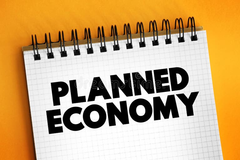 Planned Economy is a Type of Economic System, Text Concept for ...