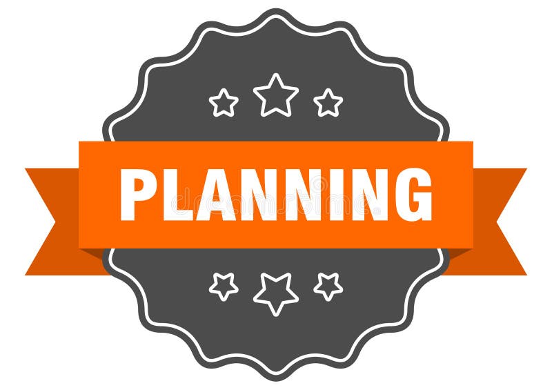 Planning Label. Planning Isolated Seal. Sticker. Sign Stock Vector ...
