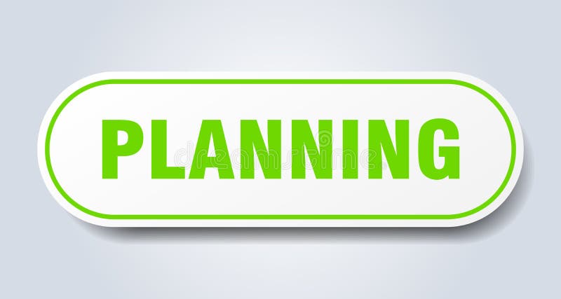 Planning Sign. Rounded Isolated Button. White Sticker Stock Vector ...