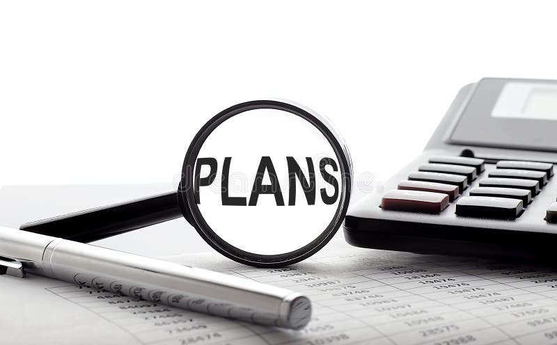 PLANS Concept. Magnifier Glass with Text on Chart with Pen and ...