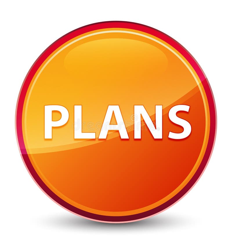 Plans Special Glassy Orange Round Button Stock Vector - Illustration of ...