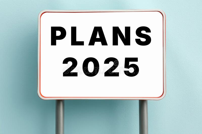 PLANS 2025 Word Text on Sign Symbolic Background Stock Illustration ...