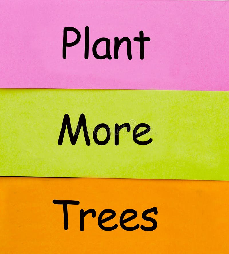 Plant More Trees Words Written on Sticky Notes Stock Image - Image of ...