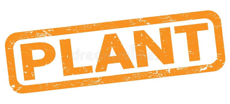 PLANT Text Written on Orange Rectangle Stamp Stock Illustration ...