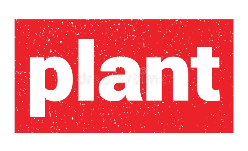 Plant Text Written on Red Stamp Sign Stock Illustration - Illustration ...