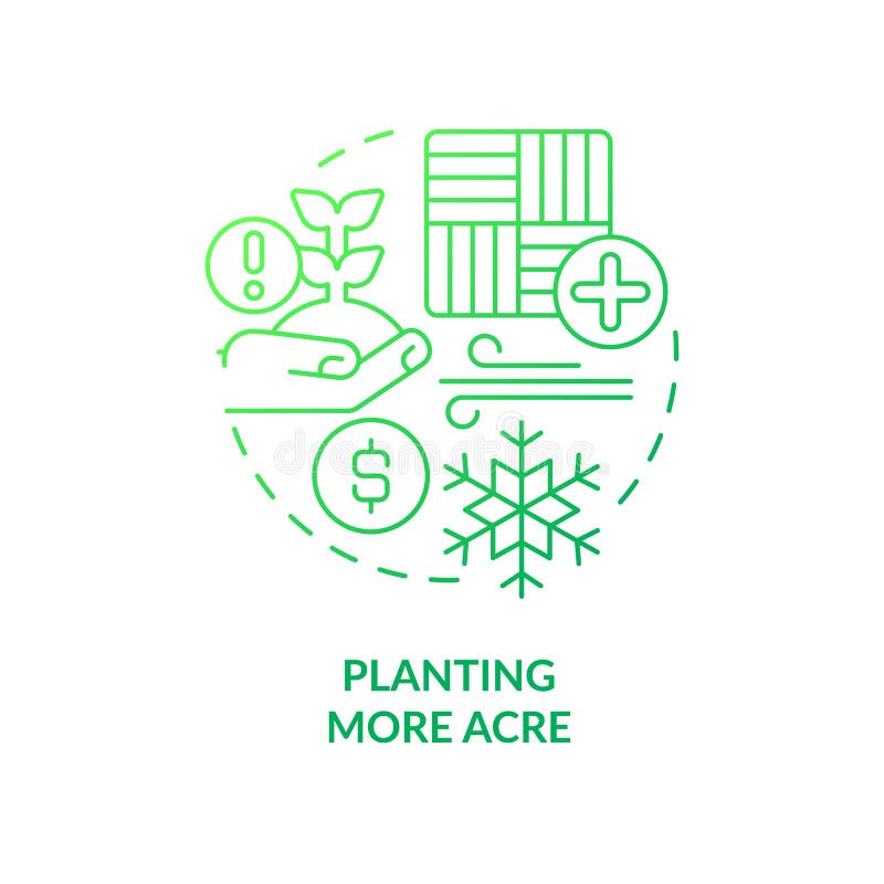 Planting More Acres Green Gradient Concept Icon Stock Vector ... Planting More Acres Green Gradient Concept Icon Stock Vector ...