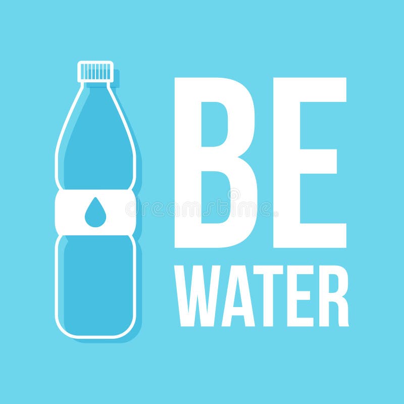 Plastic Bottle with Water Icon. Phrase: Be Water. Vector Illustration ...