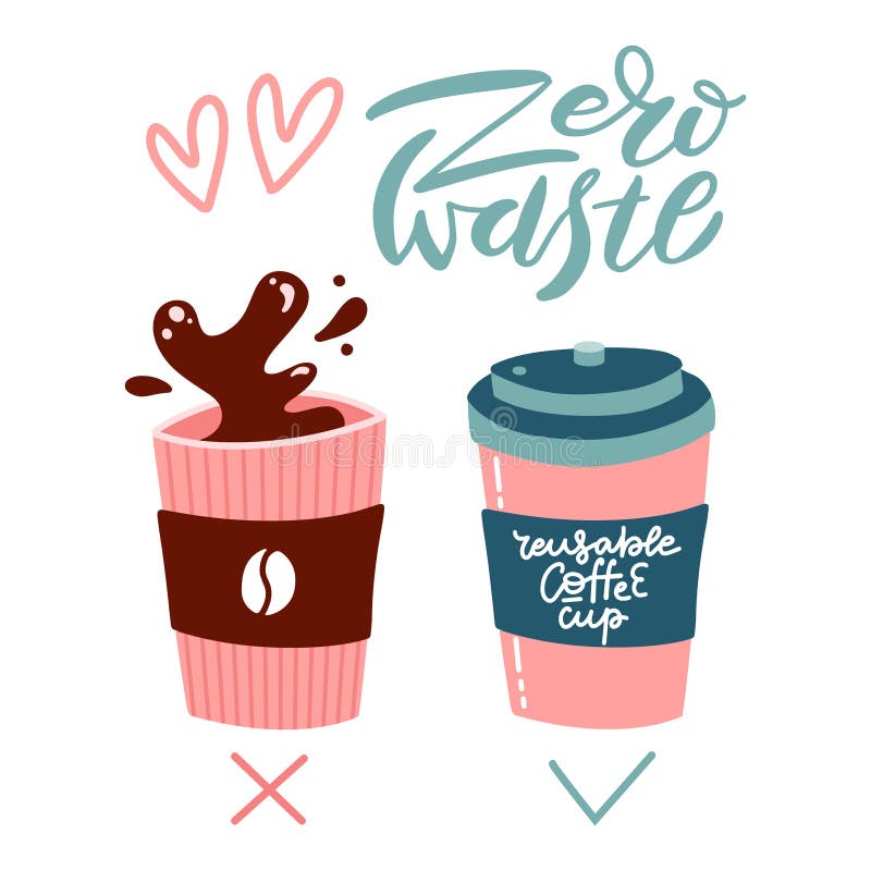 Less Plastic Poster Concept. Disposable Cup Vs Reusable Cup. Zero Waste ...