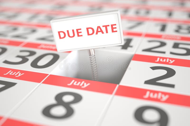 DUE DATE Sign on July 1 in a Calendar, 3d Rendering Stock Illustration ...