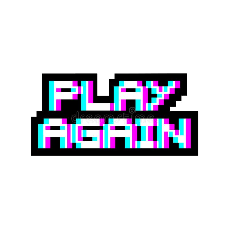 Play again message stock vector. Illustration of creative - 154818091