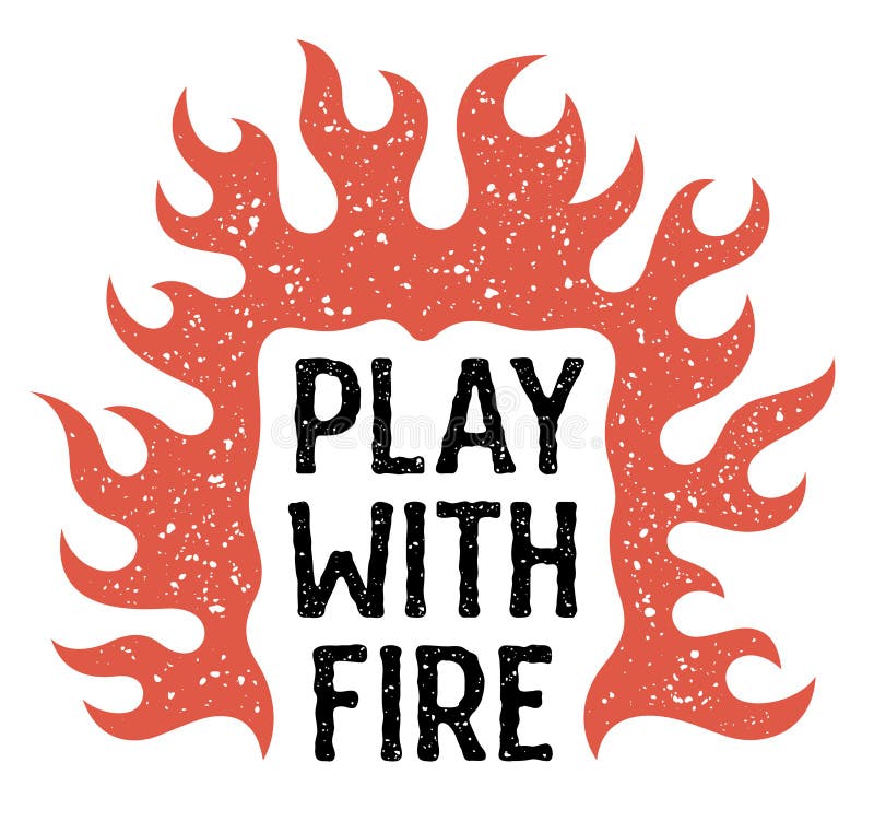 Play with fire 001 stock vector. Illustration of inspiration - 105214364