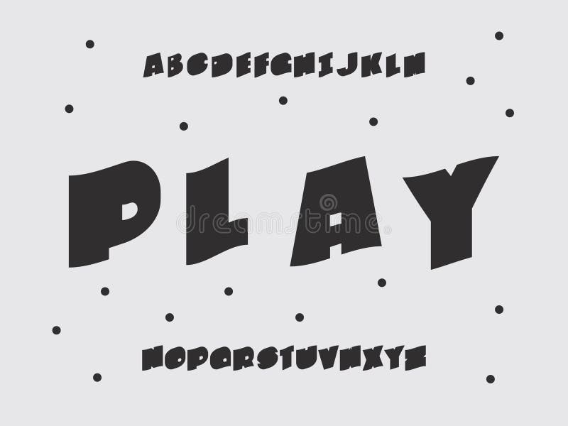 Play font. Vector alphabet stock vector. Illustration of bold - 124455396