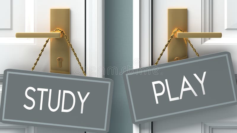 Play or Study As a Choice in Life - Pictured As Words Study, Play on ...