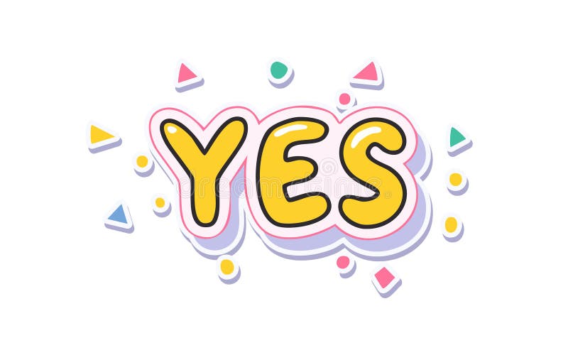 Playful Bubble Text Sticker Yes Stock Vector - Illustration of buoyant ...