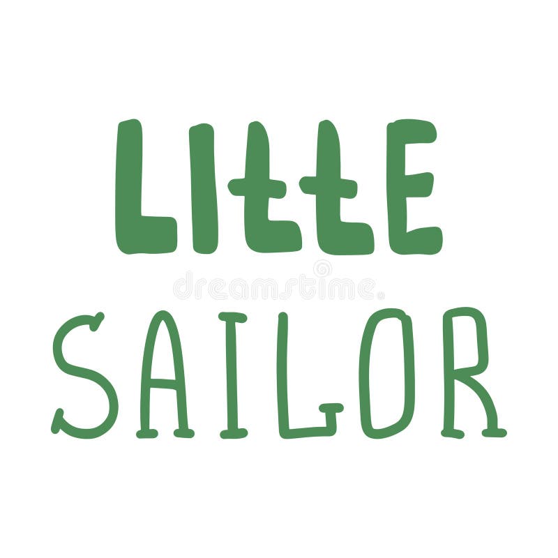 Playful Typography Design Displaying the Words Little Sailor in Green ...