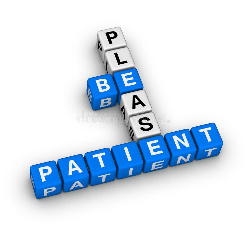 Please Be Patient stock illustration. Illustration of symbol - 28246802