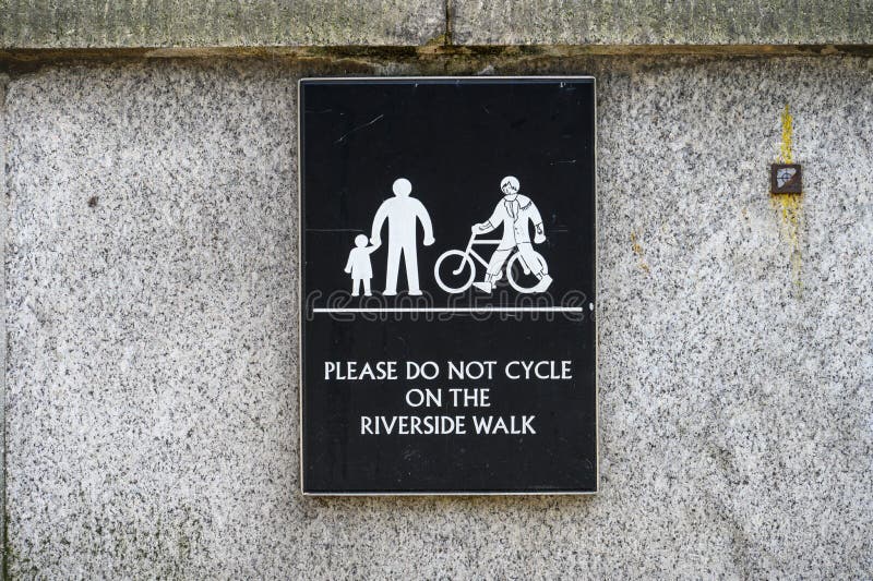 Please Do Not Cycle on the Riverside Walk - Sign on Wall Editorial ...