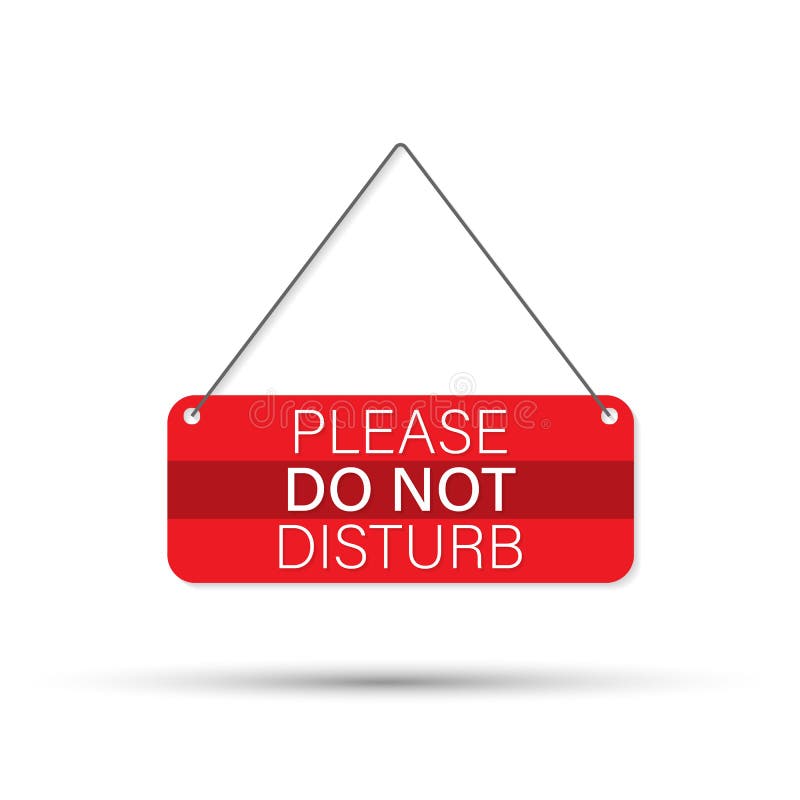 Please Do Not Disturb Label On White Background Vector Illustration
