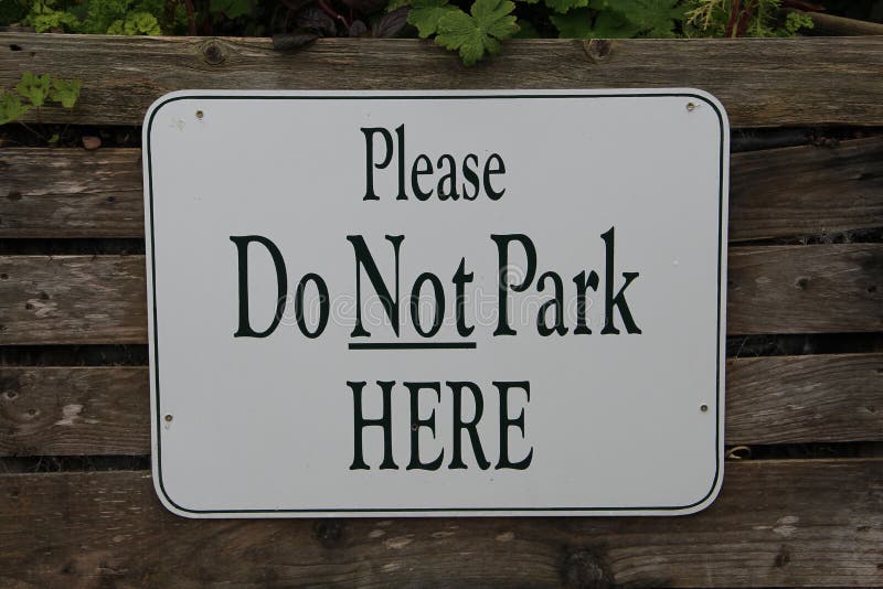 Please do not park here stock photo. Image of sign, parking - 99120672