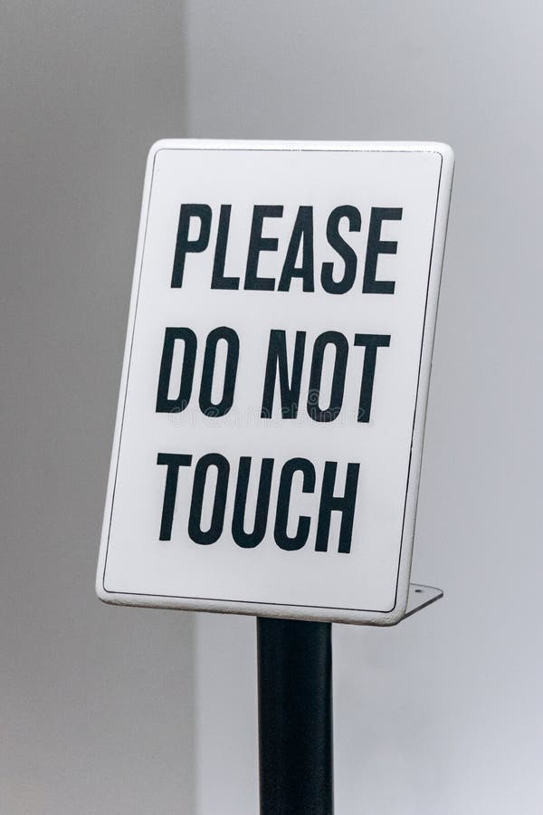 494 Do Not Touch Sign Stock Photos - Free & Royalty-Free Stock Photos ...