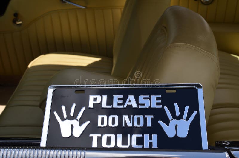Please Do Not Touch Car Sign