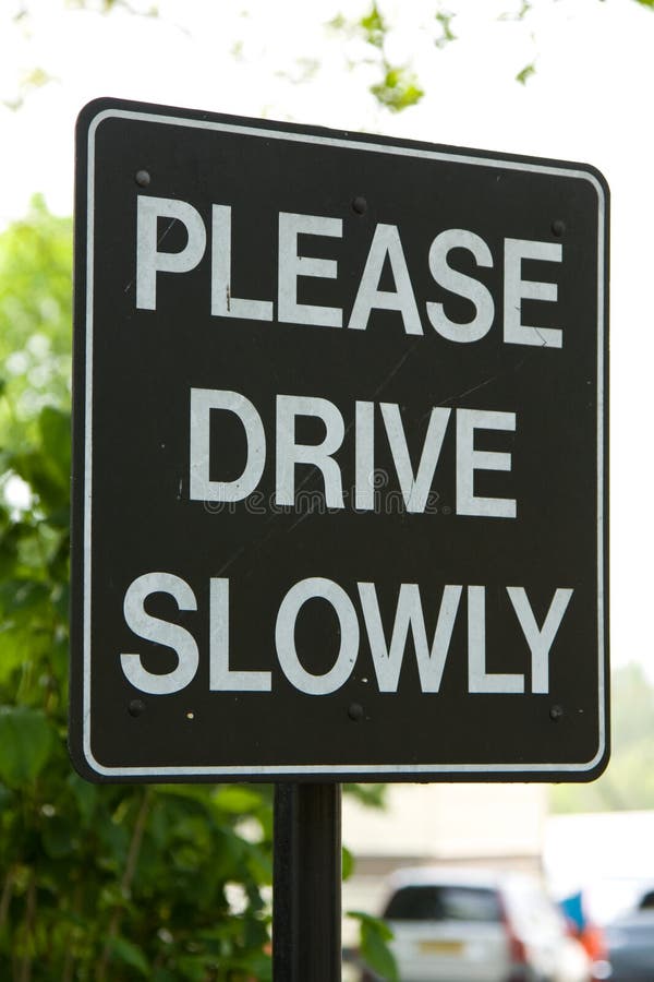 Please Drive Slowly Sign stock photo. Image of speed - 19315244