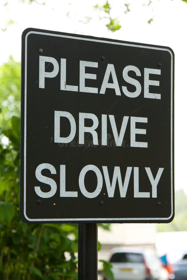 Drive Please Slow Stock Photos - Free & Royalty-Free Stock Photos from ...