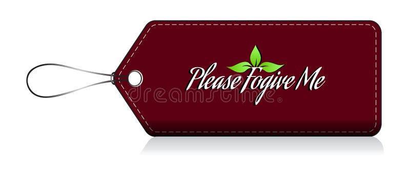 Please Forgive Me, Label Quotes Tag Stock Vector - Illustration of ...