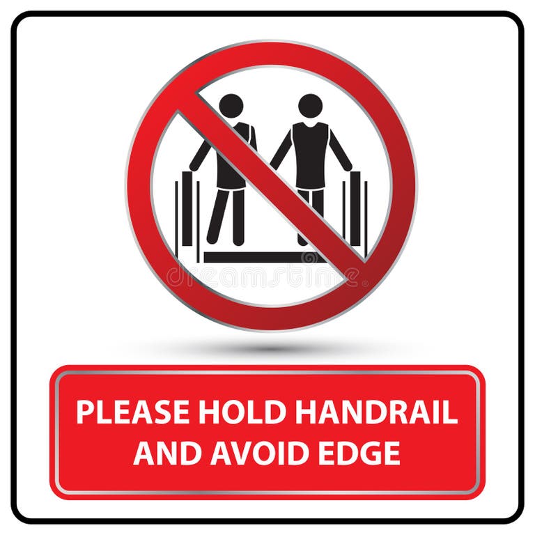 Please Hold Handrail and Avoid Edge Sign Stock Illustration ...