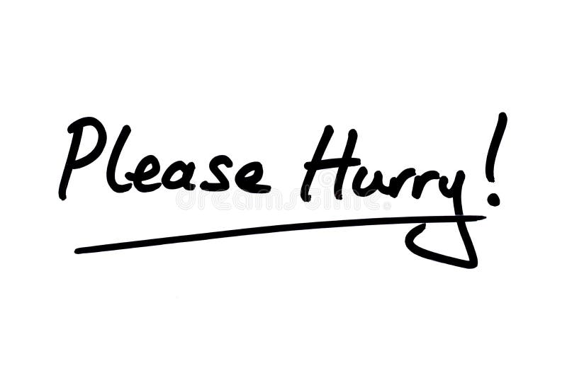Please Hurry stock illustration. Illustration of scurry - 181204810