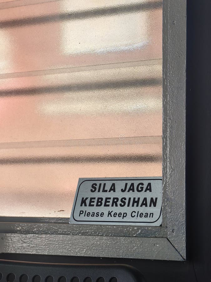 Please Keep Clean in Malay Language Sila Jaga Kebersihan Stock Image - Image of door, number ...